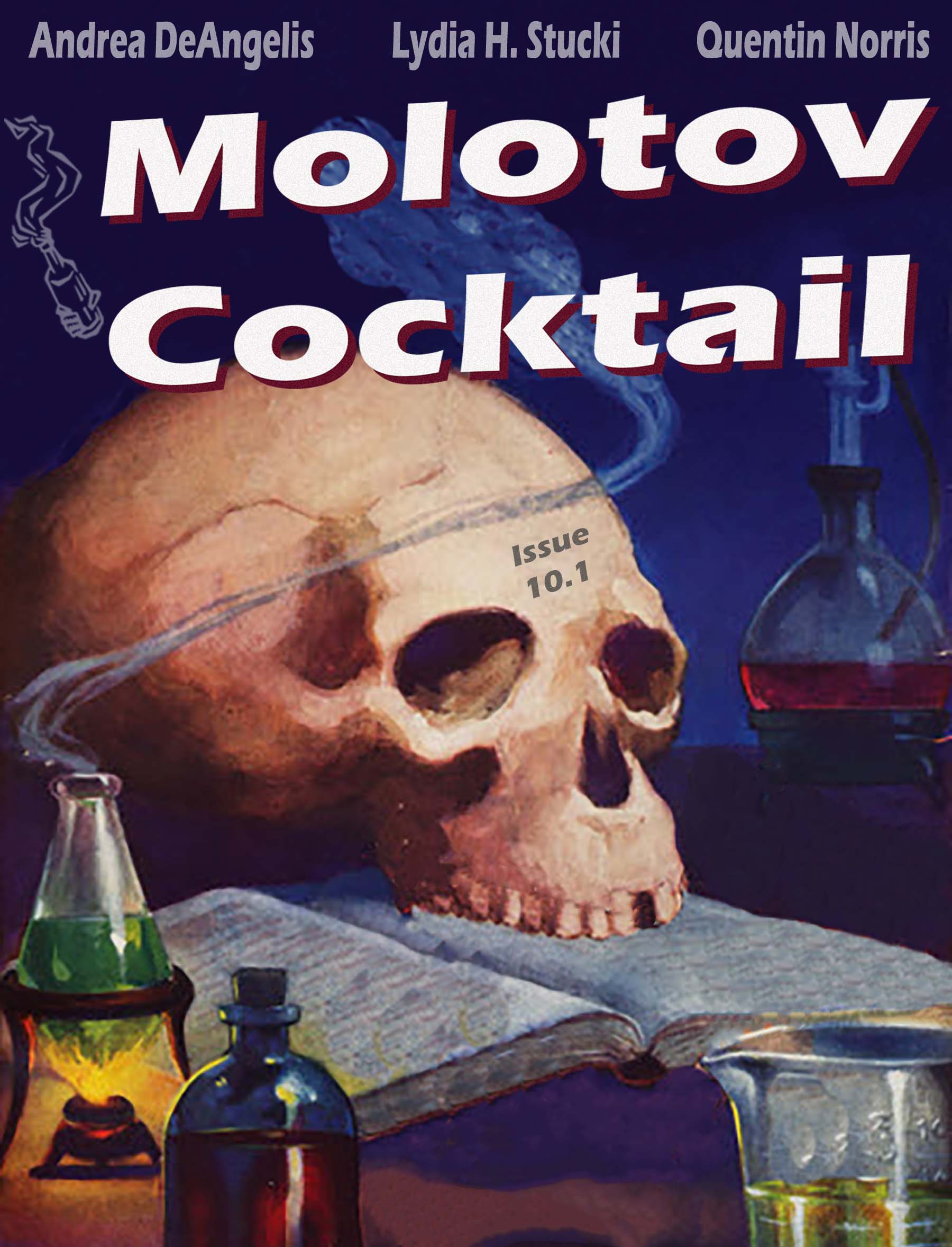 Vol. 10, Issue 1 | The Molotov Cocktail